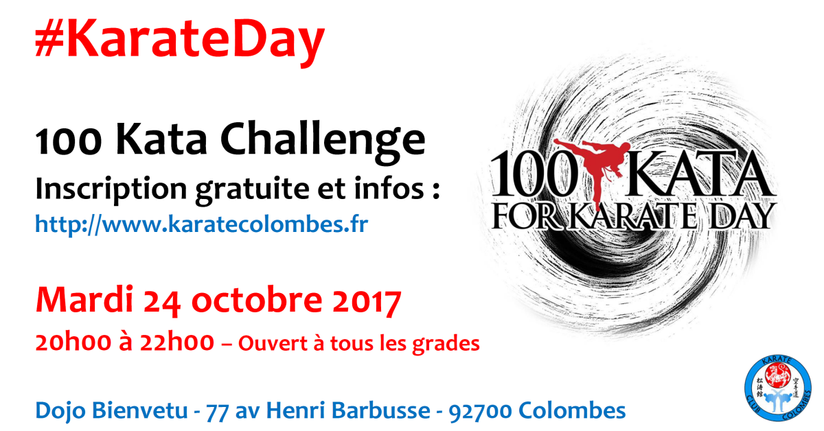 Karate Day : 100 Kata Challenge le 24 oct. 2017 - Karate Club Colombes