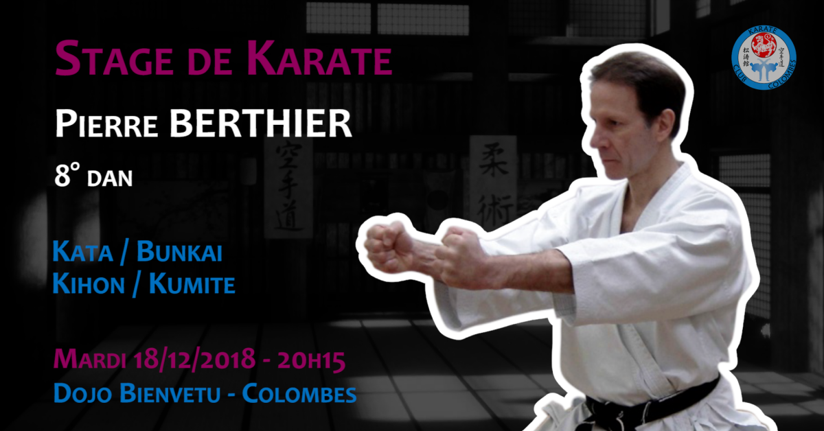 Stage avec Pierre Berthier le 18-12-2018 - Karate Club Colombes